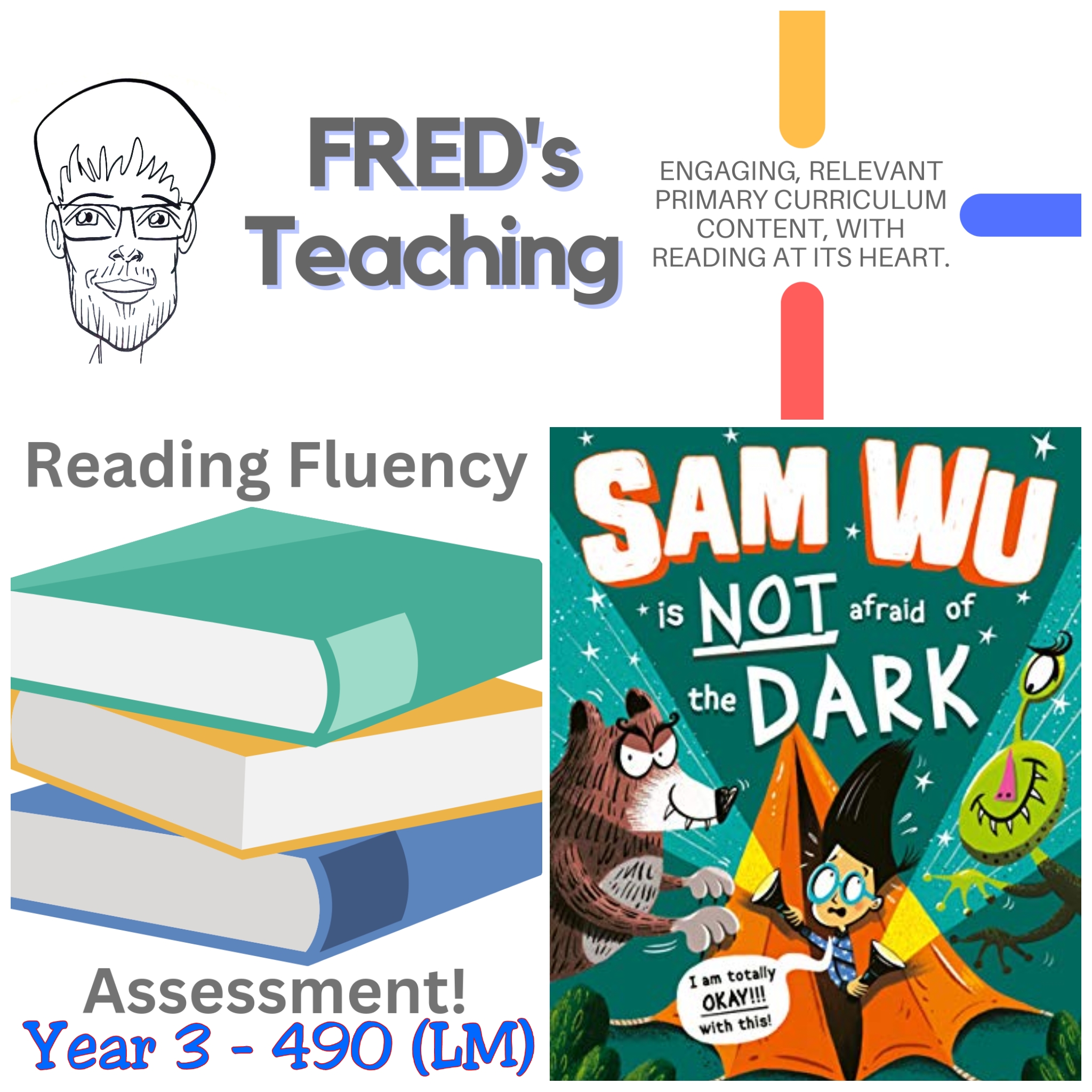 Year 3 Reading Fluency Assessment – Sam Wu Is Not Afraid Of The Dark ...