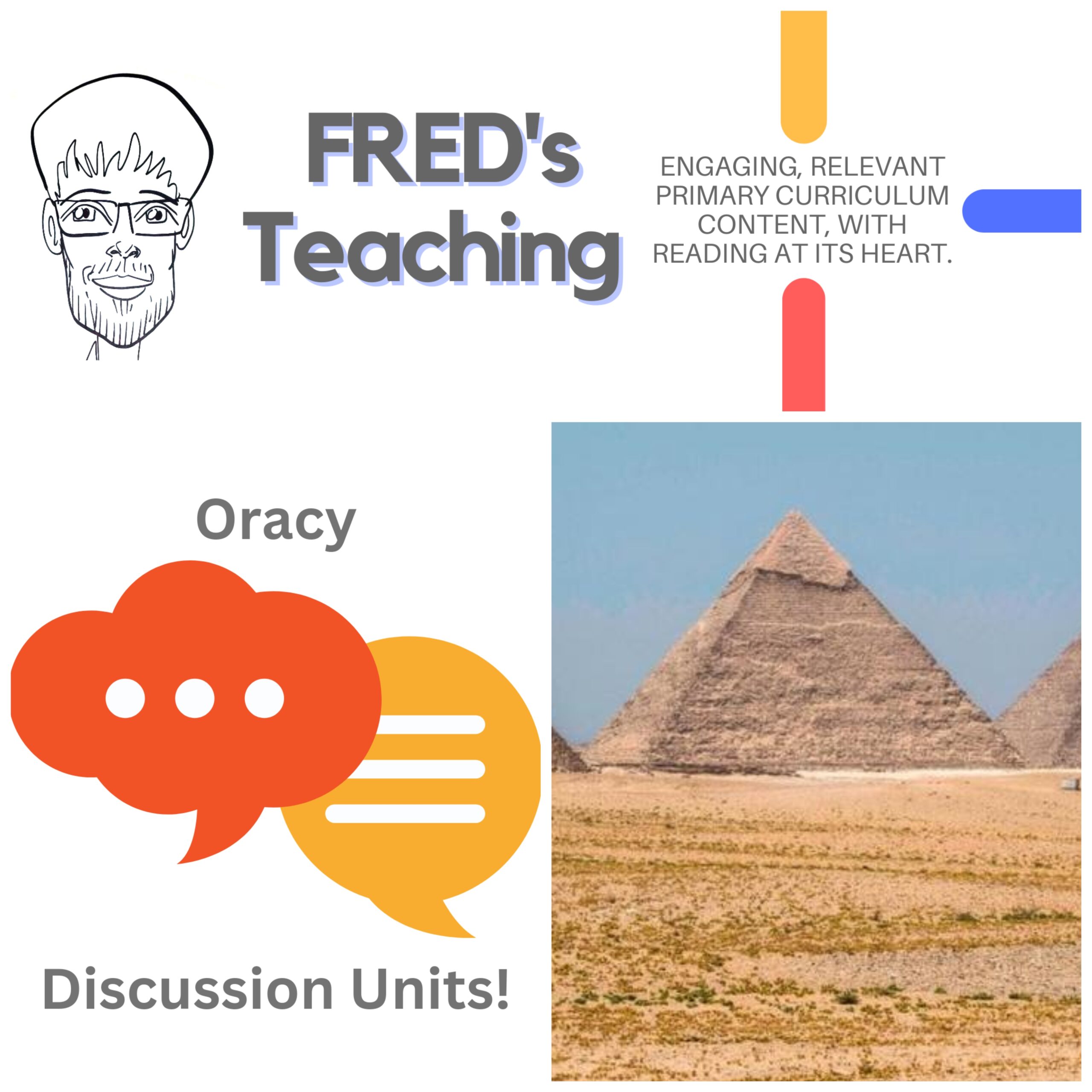 Oracy Discussion – Pyramid Renovations – Fred's Teaching