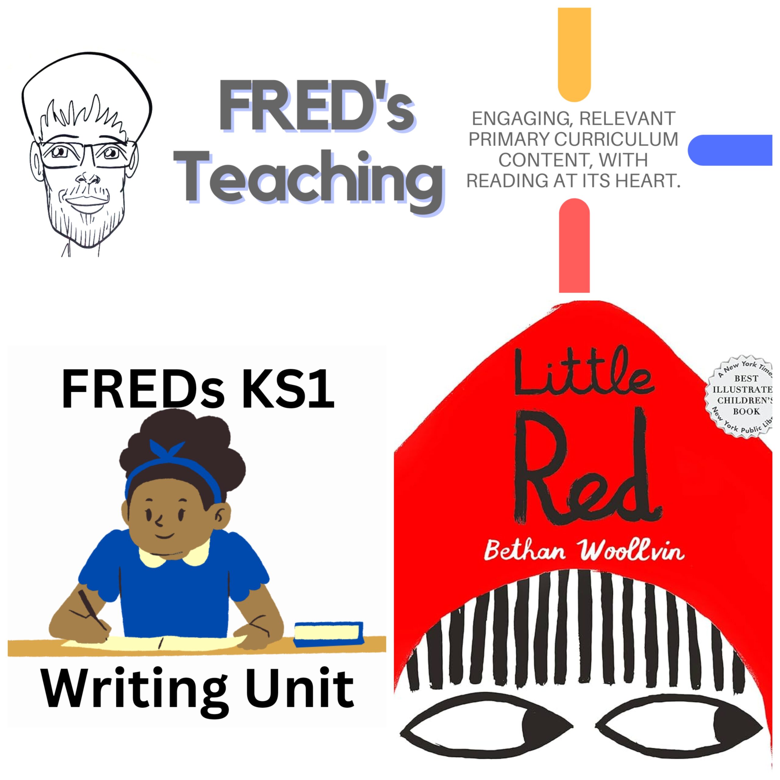 Year 2 Writing Unit: Little Red – Story Writing – Fred's Teaching